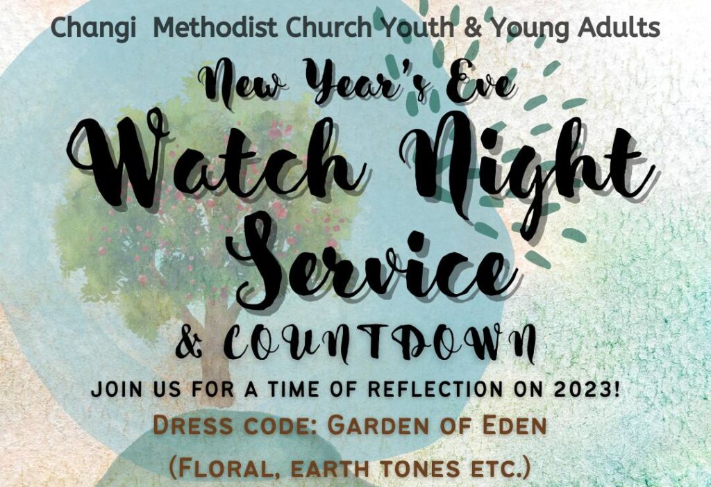 Youth & Young Adults Watch Night Service - Changi Methodist Church